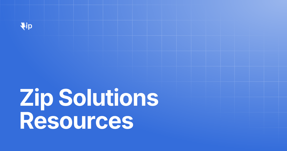 Zip Solutions Resources | Zip Solutions Resources